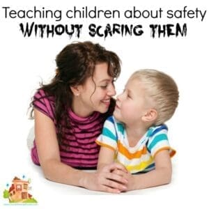 Teaching Children About Safety Without Scaring Them – Practical Tips ...