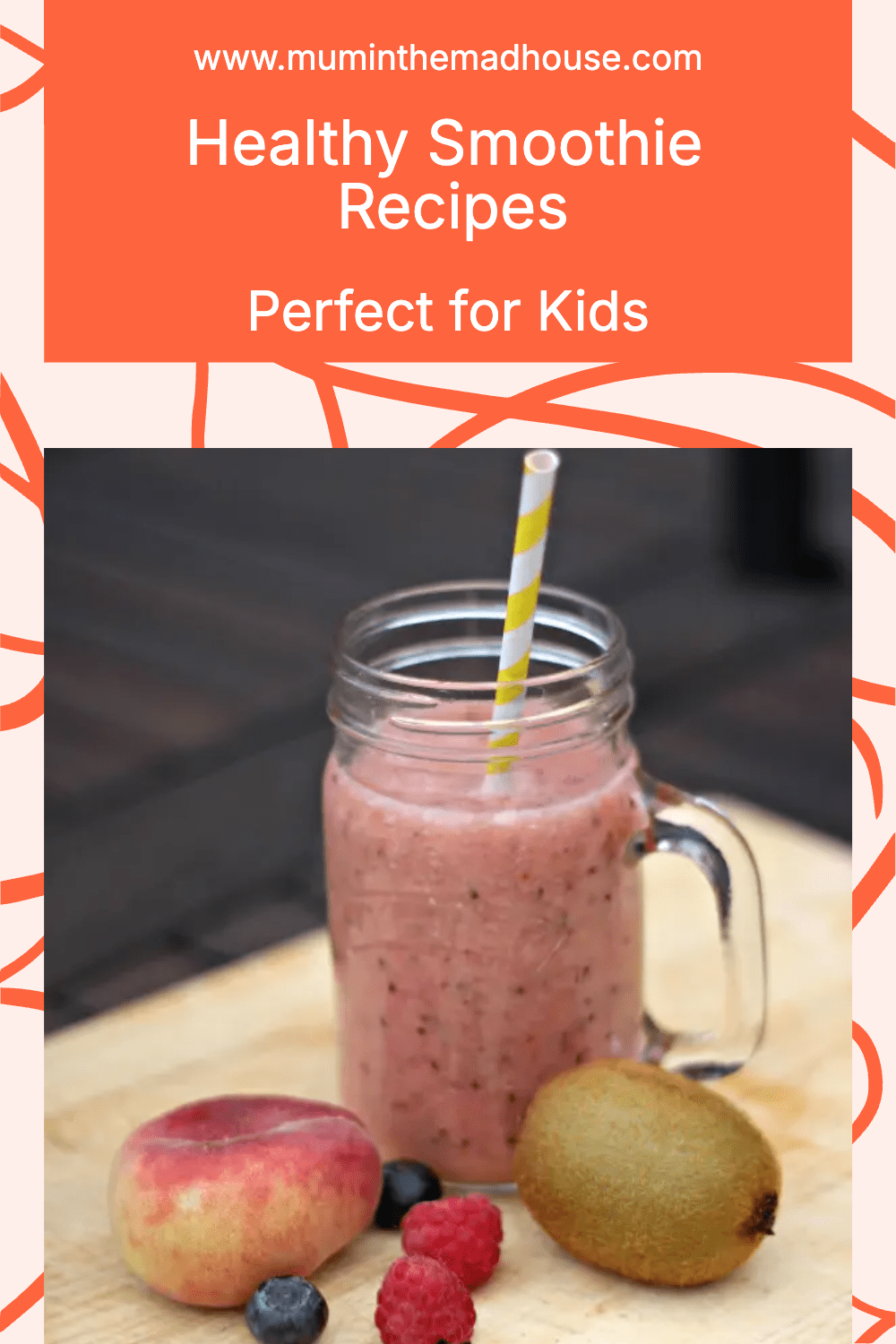 Kid-Friendly Fruit Smoothie Recipes – Healthy & Fun Ideas for Kids