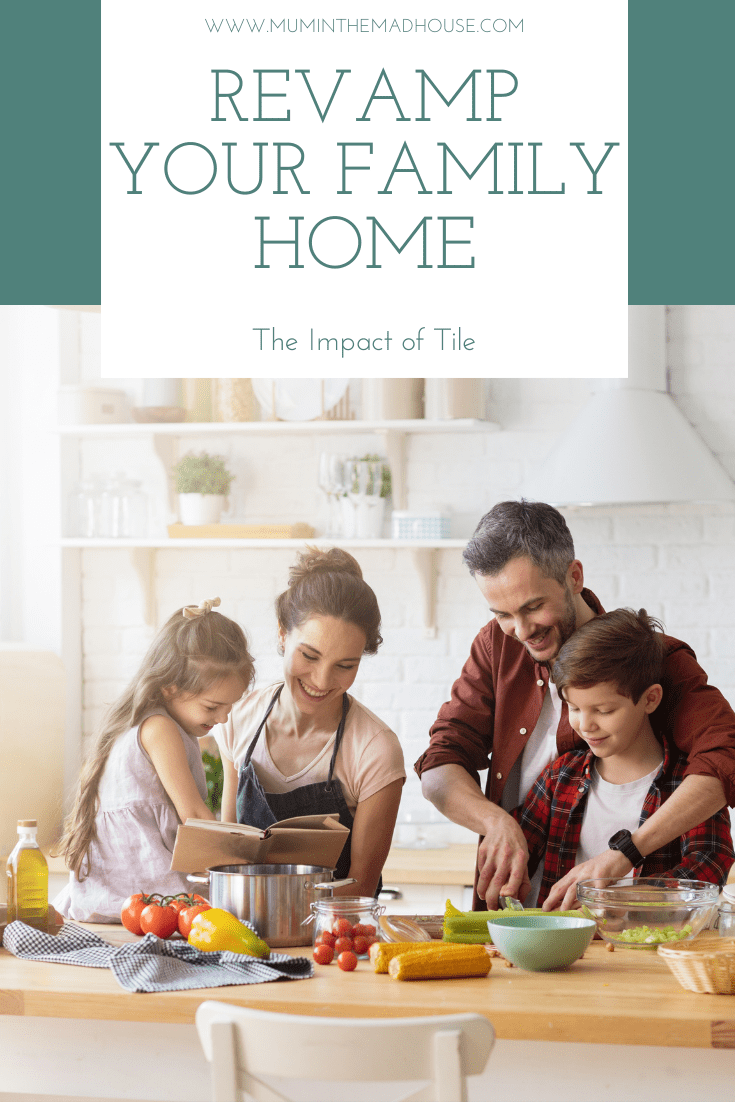 Transform Your Family Home: How Tiles Can Make a Big Difference