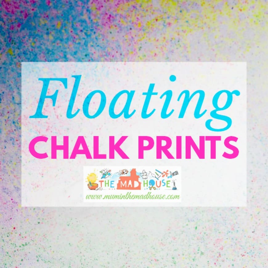Make Floating Chalk Prints with Kids – Fun and Easy Art Project | Mum ...
