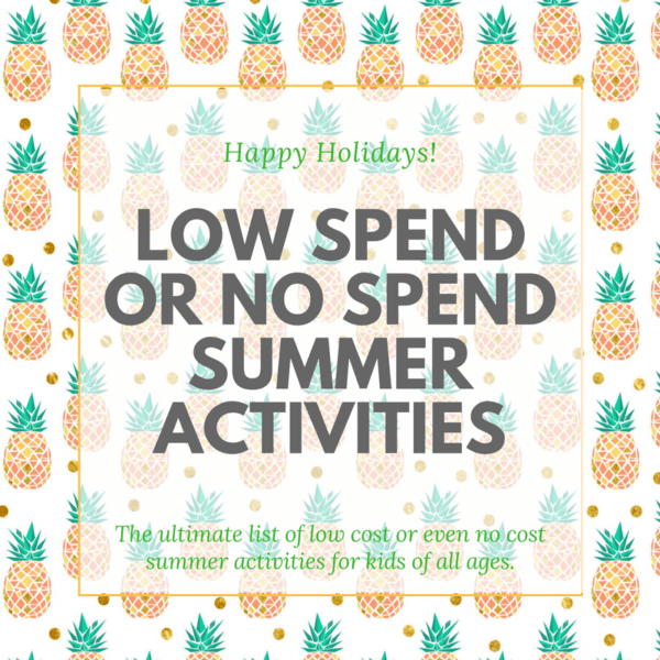 150+ Low Cost and No Cost Summer Activities for Kids | Budget-Friendly Fun