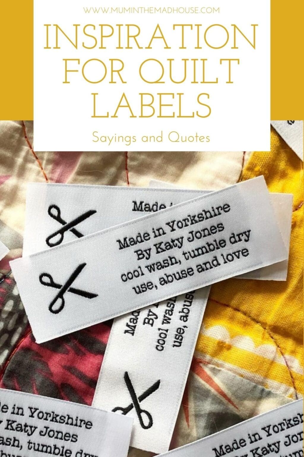 Inspirational Quilt Label Sayings and Quotes – Creative Ideas for ...