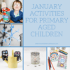 January Activities for Primary-Aged Children: Fun and Educational Ideas ...