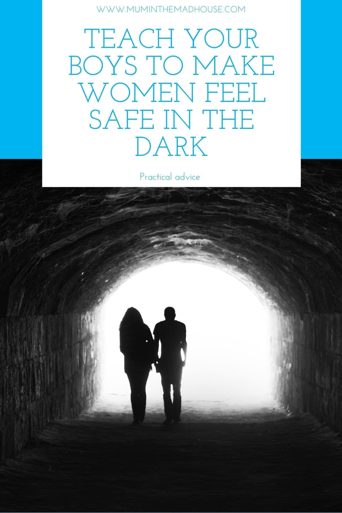 What to Teach Your Boys to Make Women Feel Safe in the Dark: Essential ...