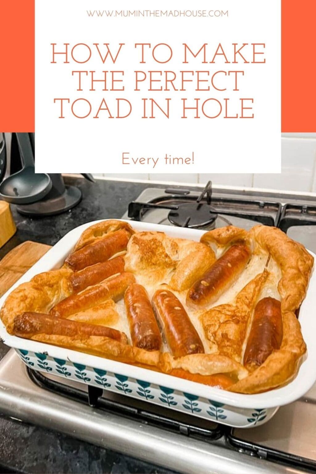 How to Make the Perfect Toad in the Hole Every Time: Foolproof Recipe ...