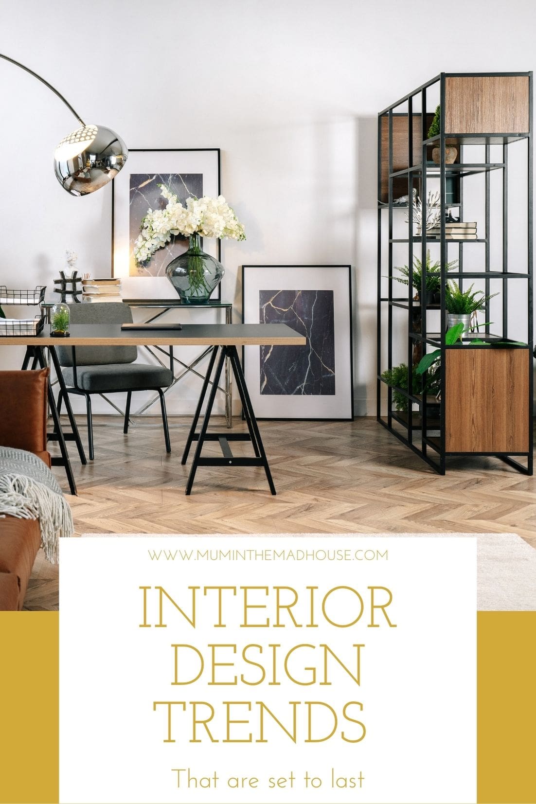 Interior Design Trends That Are Set to Last: Timeless Styles for Your Home