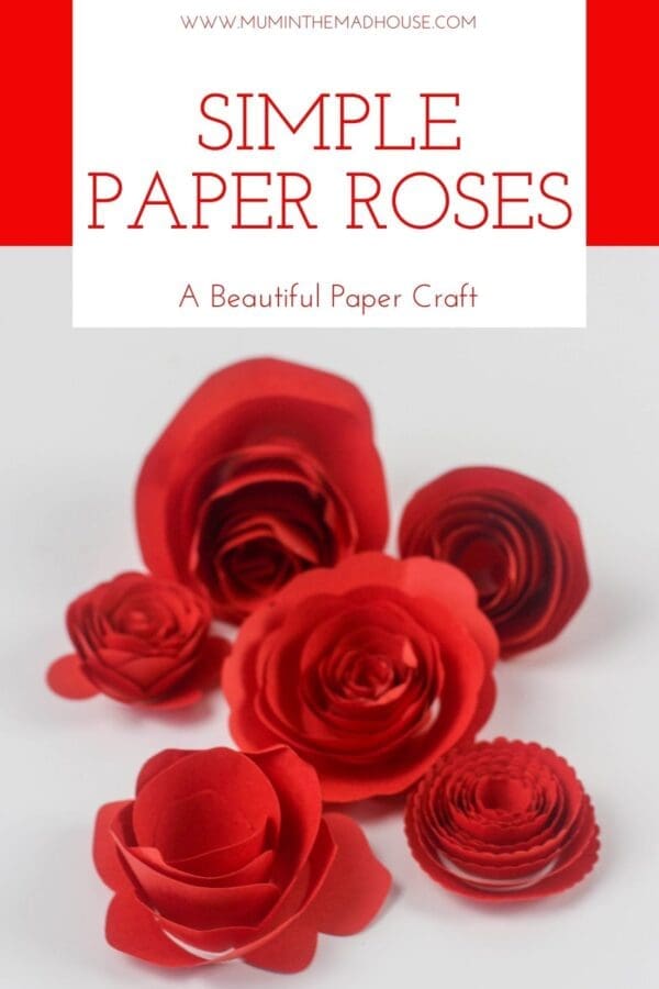 How to Make Simple Paper Roses | Easy DIY Craft Tutorial | Mum In The ...