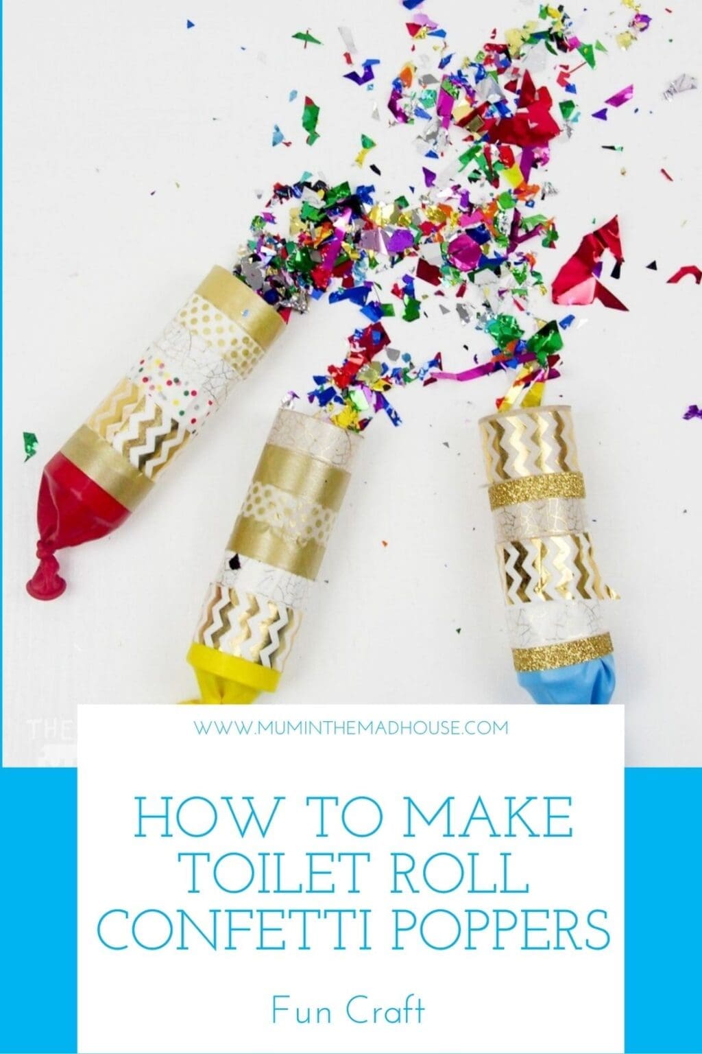 DIY Toilet Roll Confetti Poppers – Fun Kids Craft Tutorial | Mum In The ...