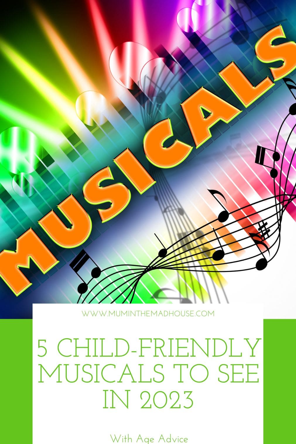 5 Child-Friendly Musicals To See In 2023 | Mum In The Madhouse
