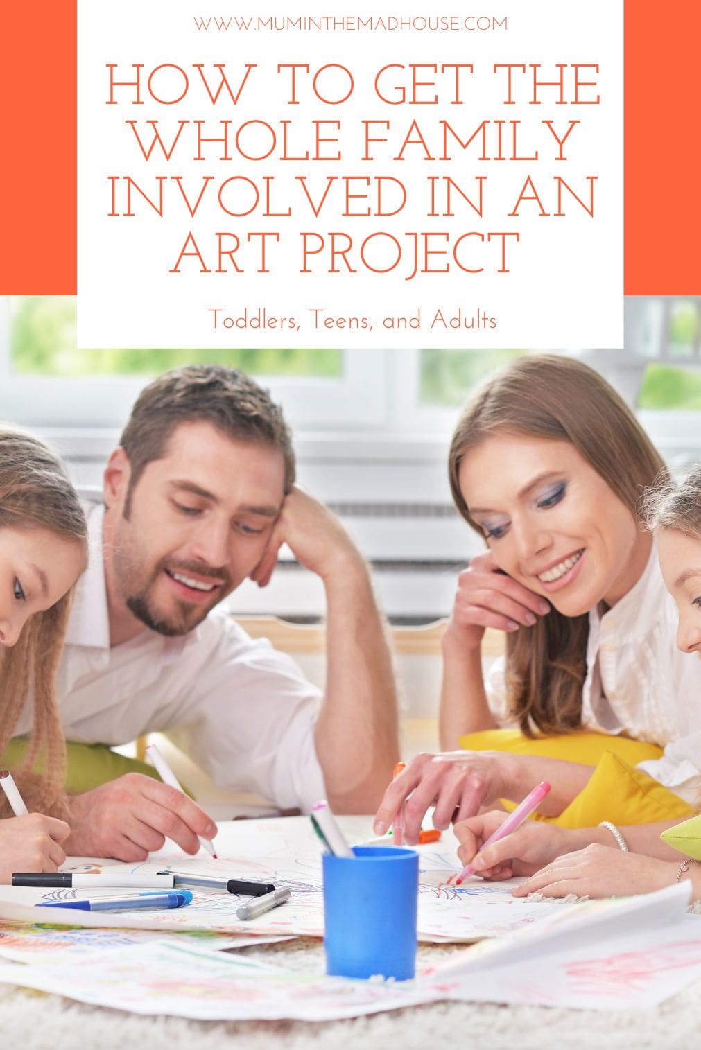 How to Get the Whole Family Involved in an Art Project (Toddlers, Teens ...
