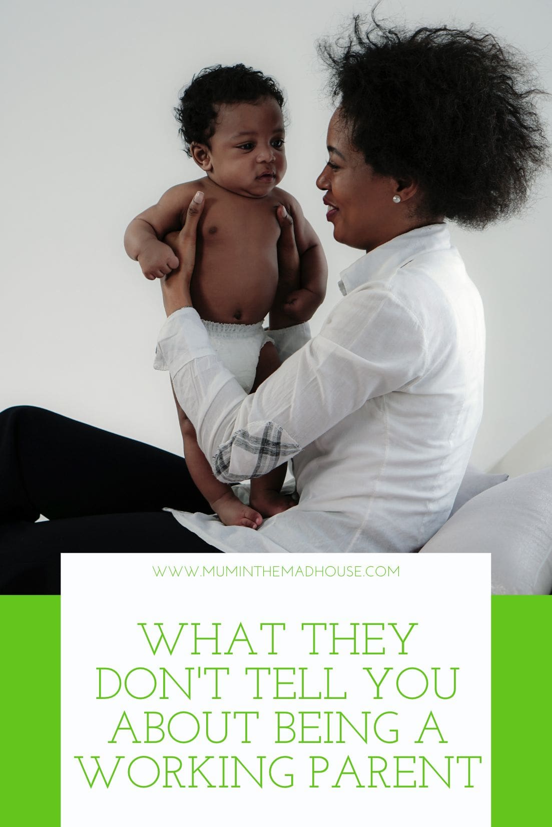 What They Don’t Tell You About Being a Working Parent | Real-Life ...