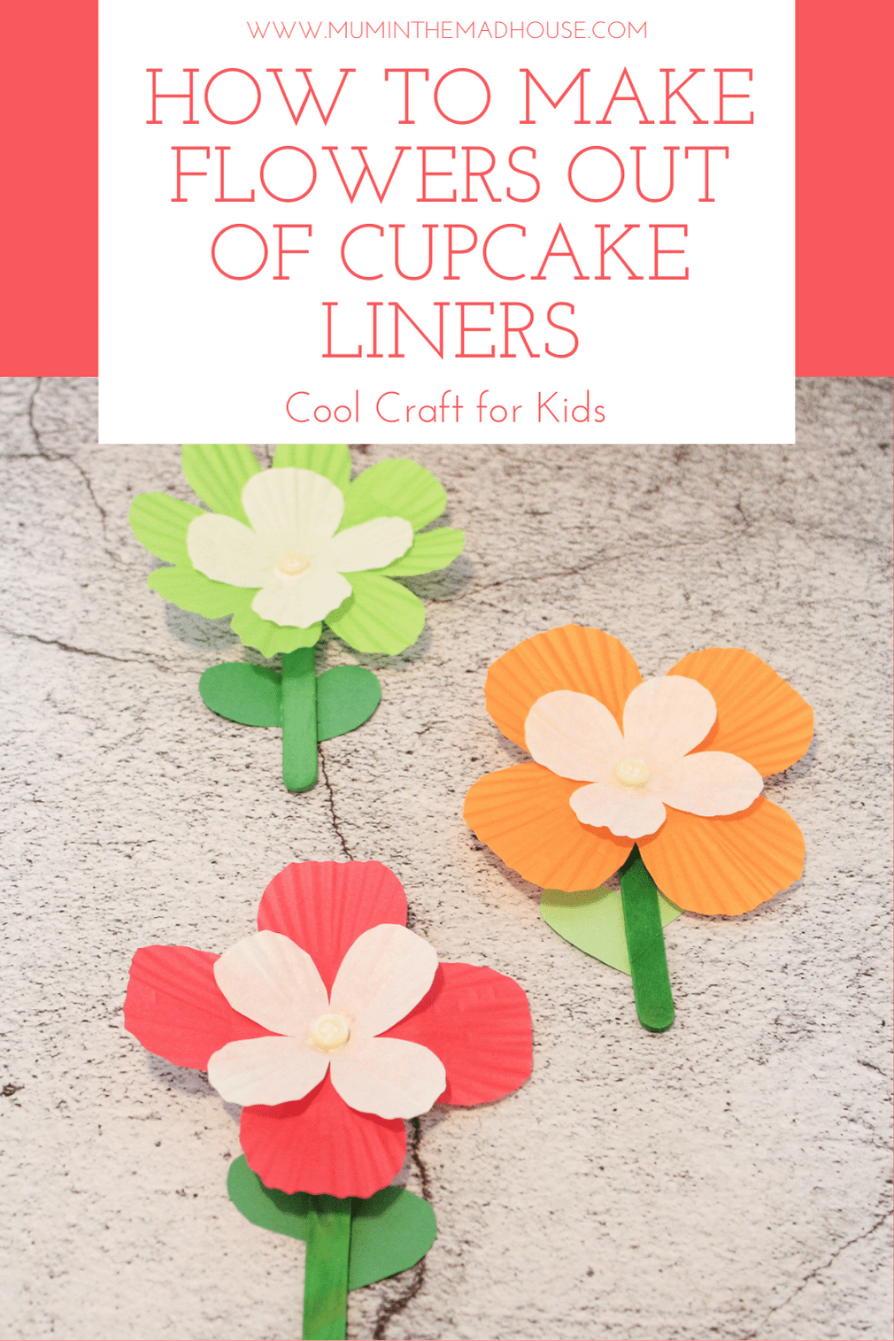 How to make Flowers out of Cupcake Liners | Mum In The Madhouse