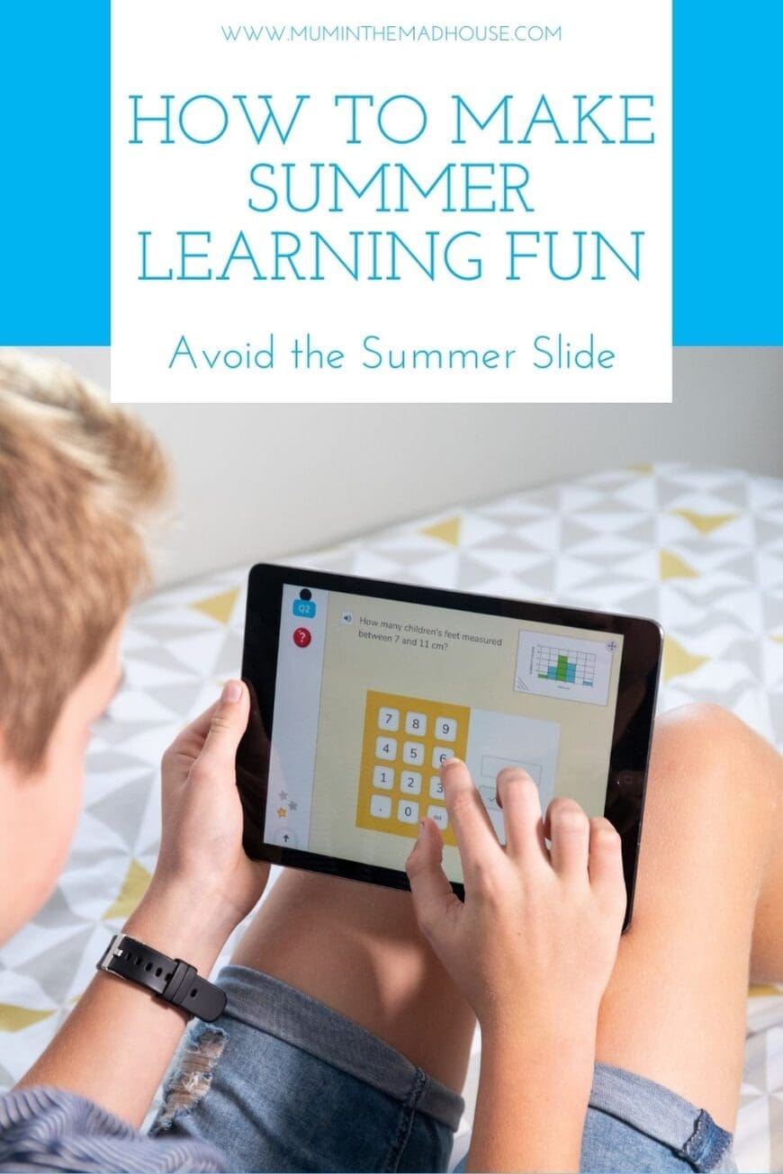 How to Make Summer Learning Fun | Mum In The Madhouse