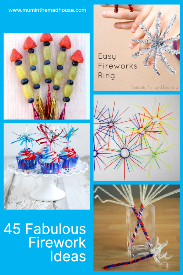 Over 45 Fabulous Firework Craft Ideas to Brighten Up Your Celebrations