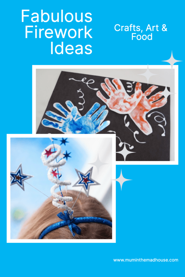 Over 45 Fabulous Firework Craft Ideas to Brighten Up Your Celebrations
