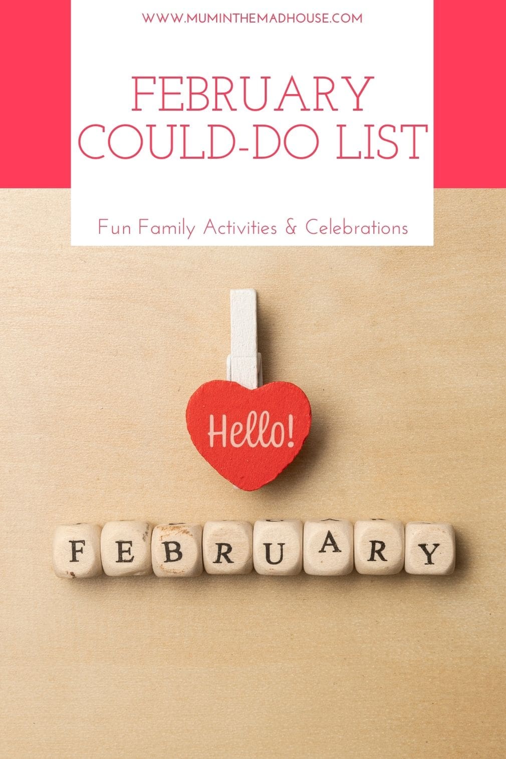 February 2025 Could-Do List – Fun Family Activities & Celebrations