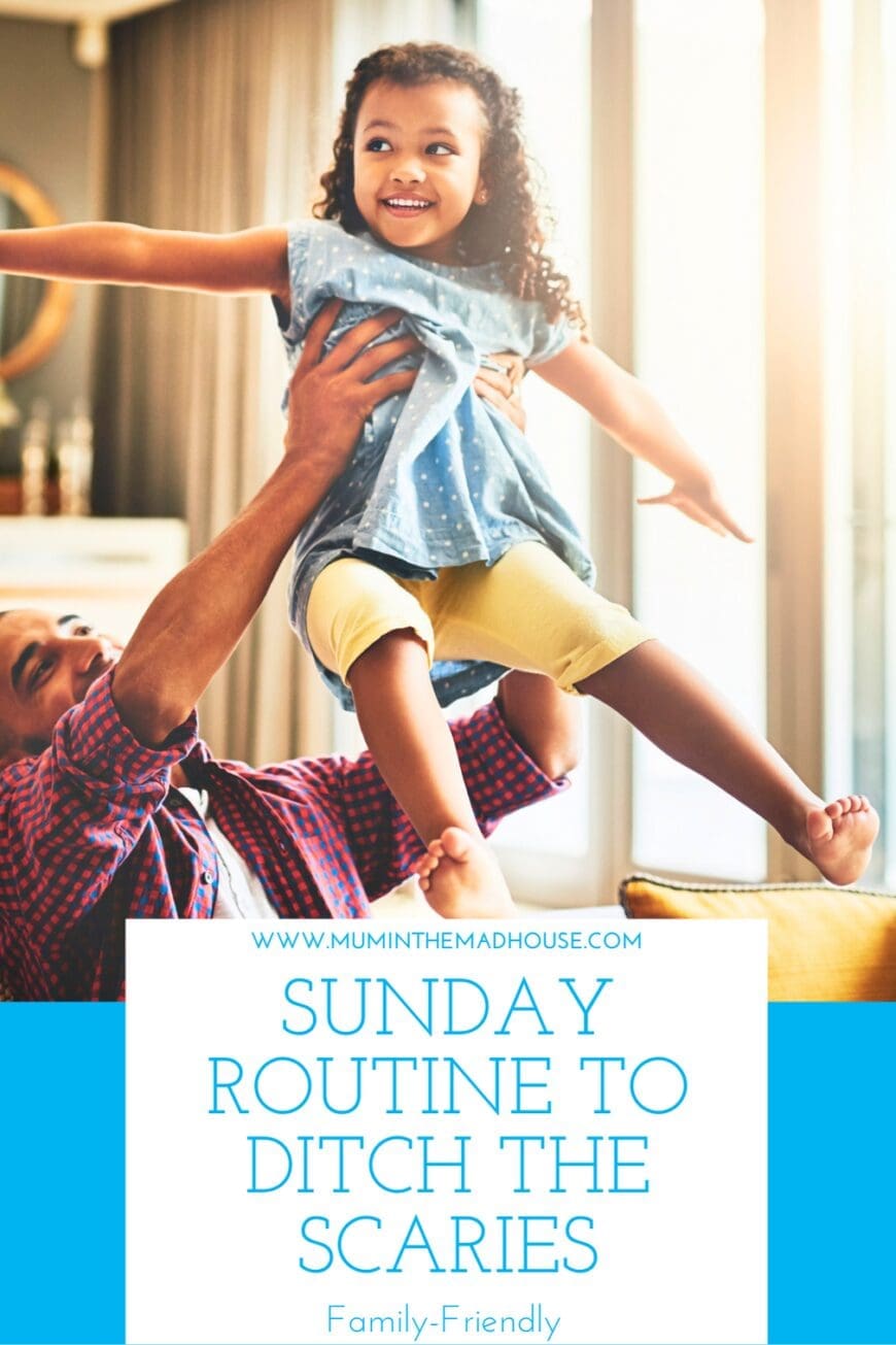 10 Ways to Ease the Sunday Scaries as a Family + Free Printable